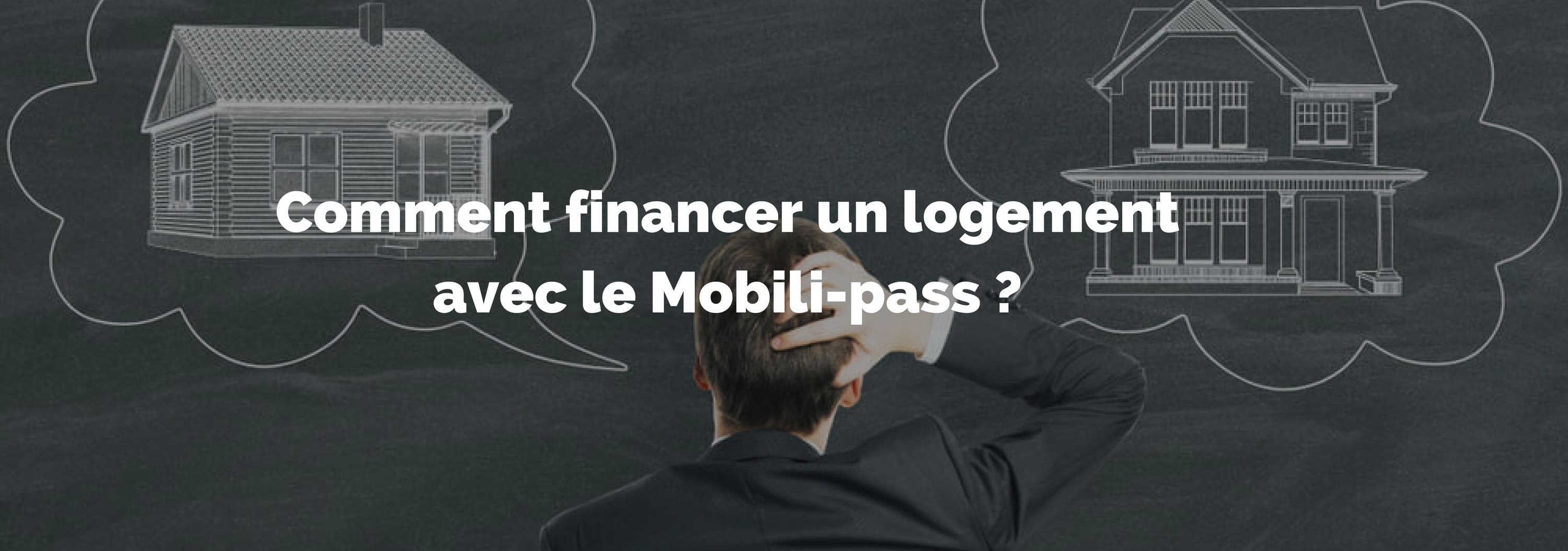 Comment financer un logement avec le Mobili-pass